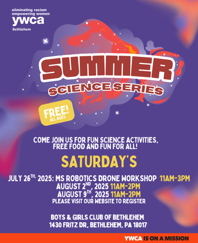YWCA Bethlehem launches free Summer Science Series | Northampton County ...