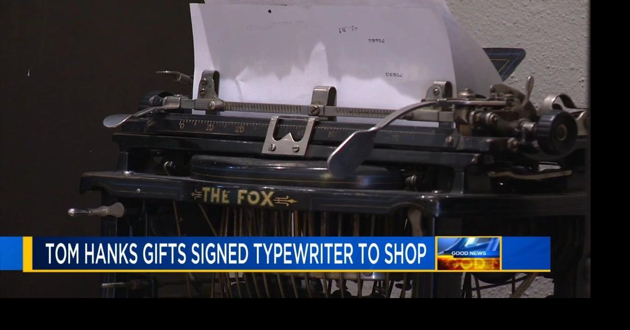 Tom Hanks gifts signed typewriter to Oregon store | Good News | wfmz.com