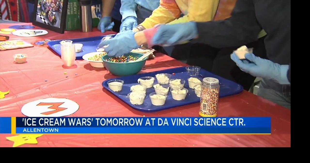 Ice Cream Wars returning to Da Vinci Science Center Saturday | Lehigh ...