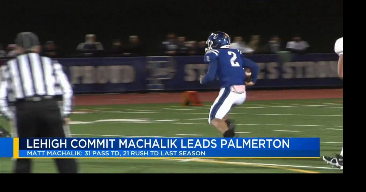 Lehigh-bound QB Matt Machalik looks to lead Palmerton back to D11 ...