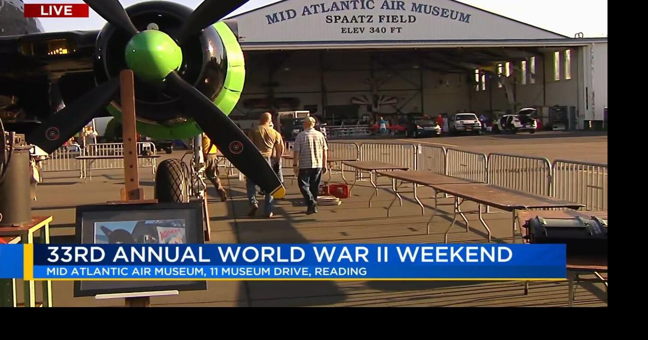 Live at Sunrise: World War II Weekend returns to Berks | Berks Regional ...