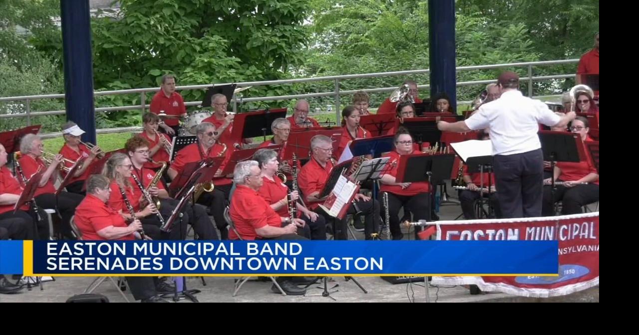 Easton Municipal Band serenades downtown Easton | Northampton County ...