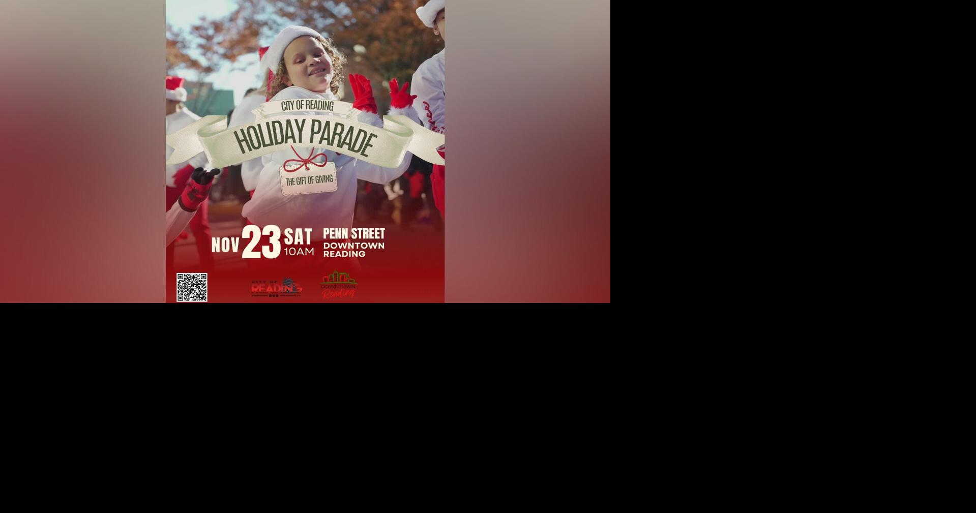 Reading announces date for 2024 Holiday Parade | Berks Regional News ...