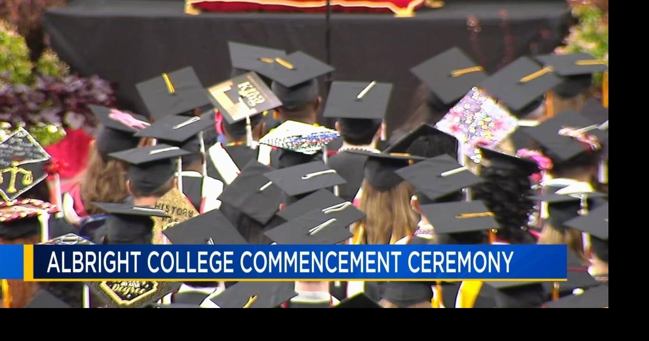 Students celebrate Albright College commencement milestone | Reading ...