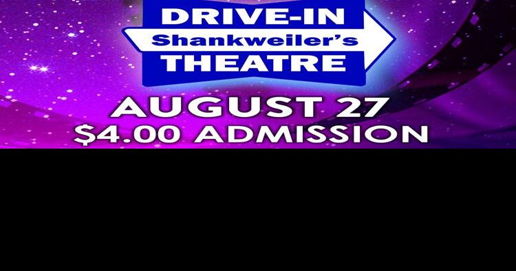 Shankweiler's Drive-In to host double feature on National Cinema Day ...