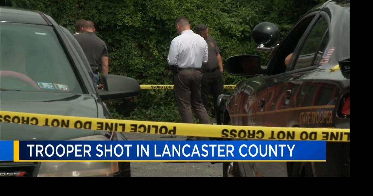 State Trooper shot while serving warrant in Lancaster City | Berks ...