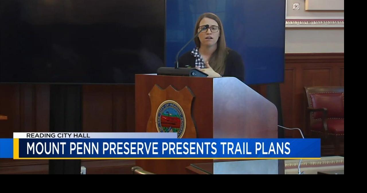 Mount Penn Preserve presents trail conservation plans | Berks Regional ...