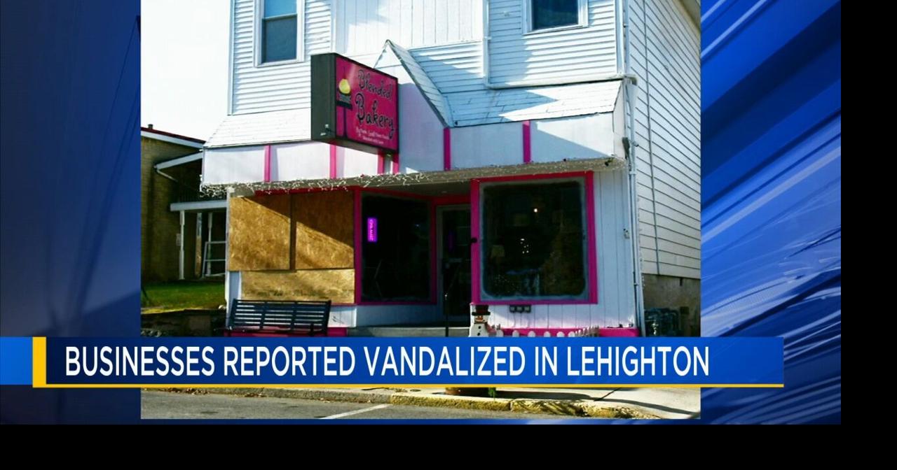 Police investigating vandalism at Lehighton bakery | Poconos and Coal Region | wfmz.com