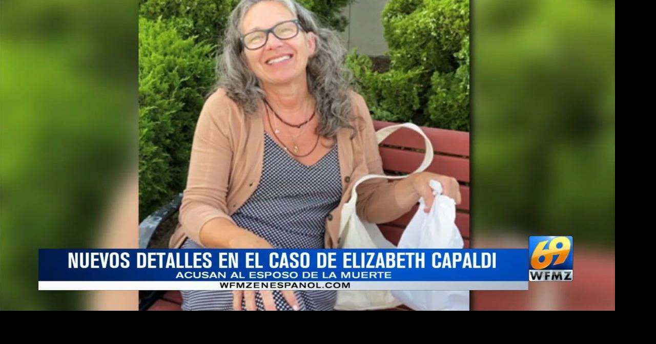 Nuevos detalles en el caso de Elizabeth Capaldi | 69 News Edición En ...