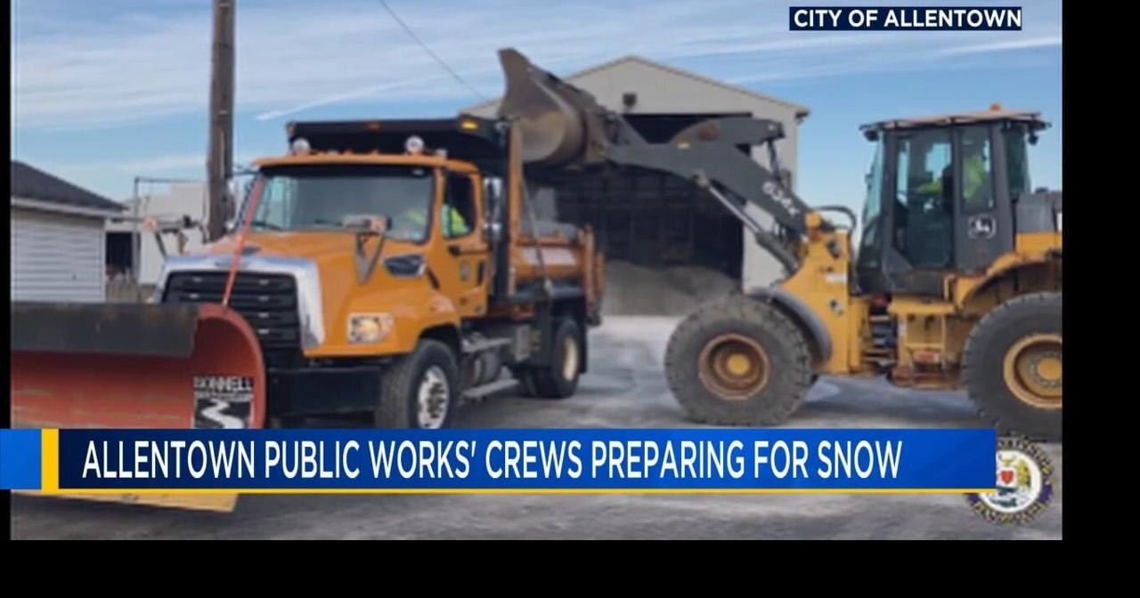 Allentown Public Works crews prep snow response overnight | Allentown Area | wfmz.com