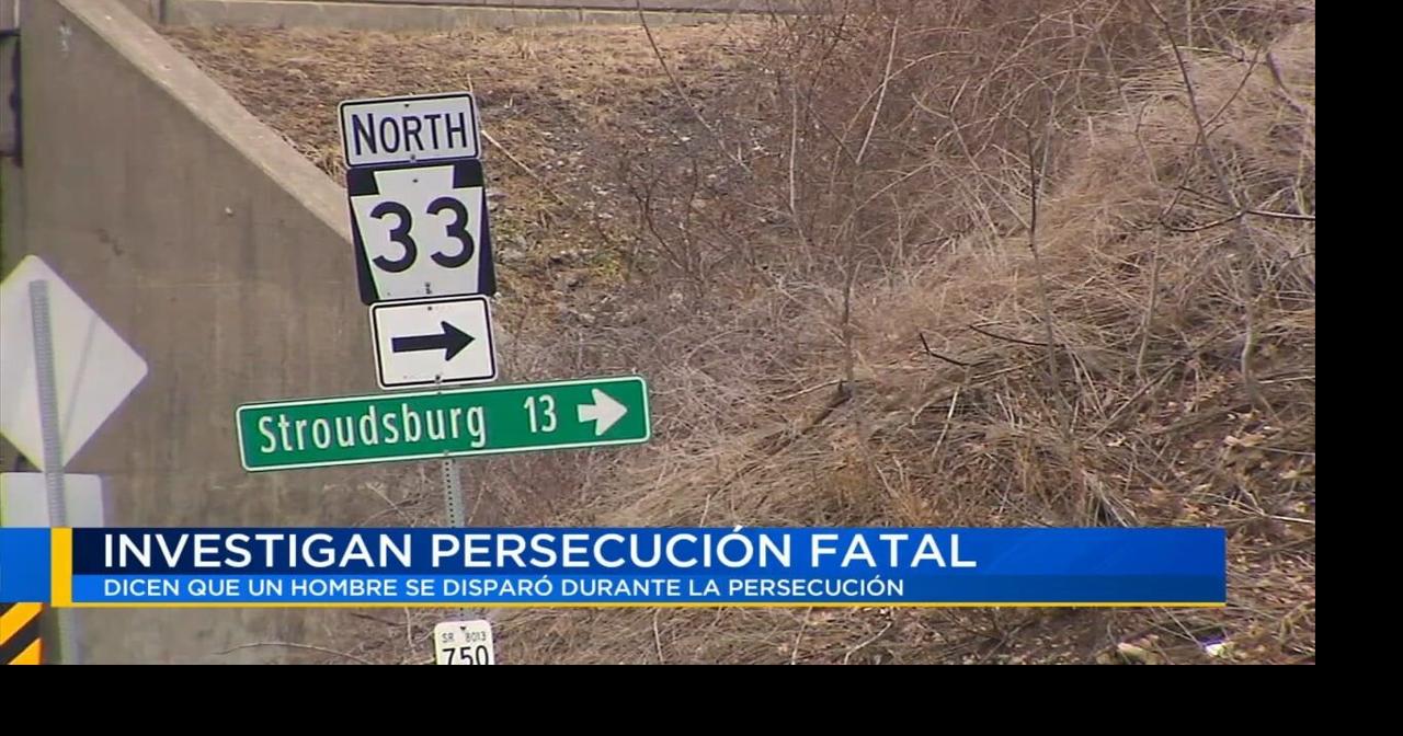 Investigan persecución fatal | Noticias | wfmz.com
