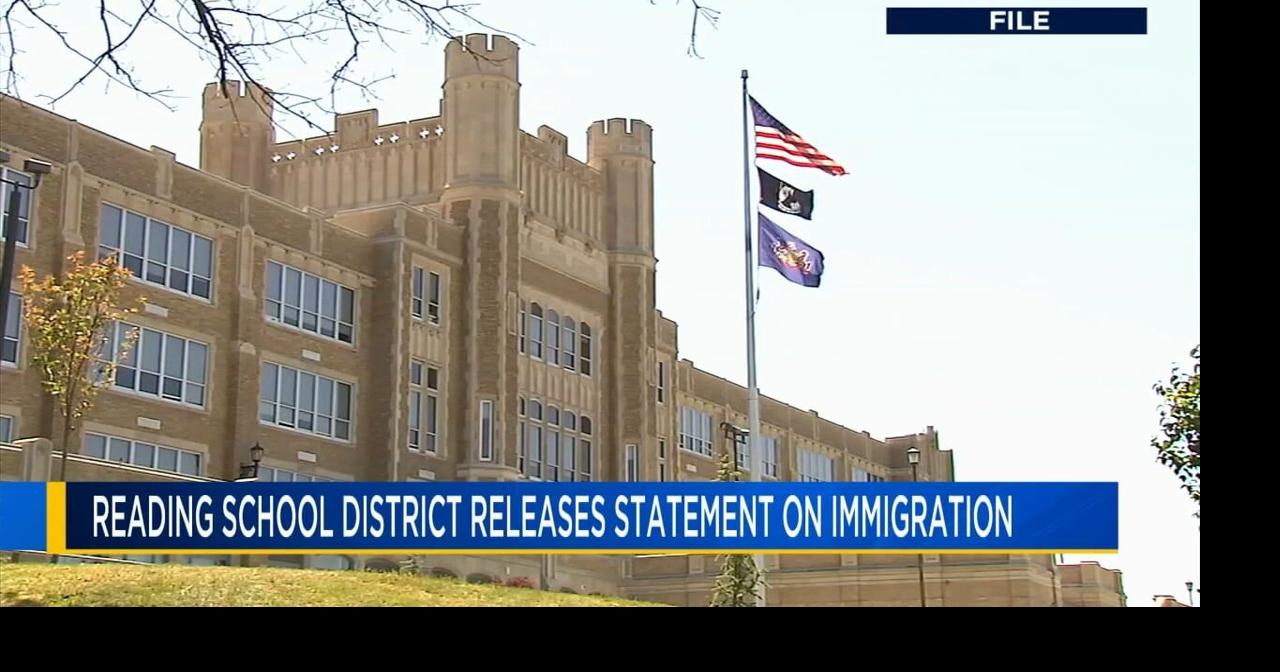Reading School District issues statement on federal immigration ...