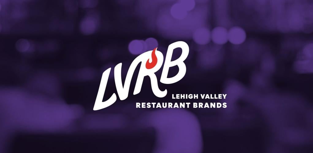 Lehigh Valley Restaurant Group unveils new brand identity to reflect ...