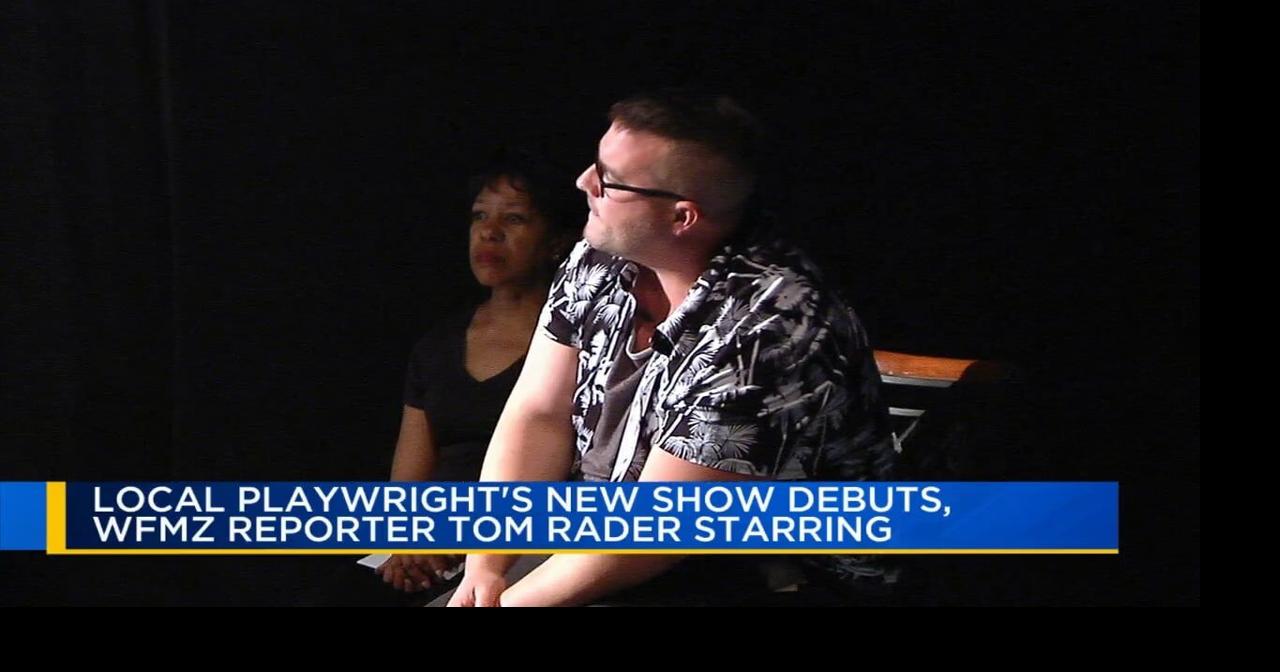 WFMZ's Tom Rader starring in local playwright's new show | Berks ...