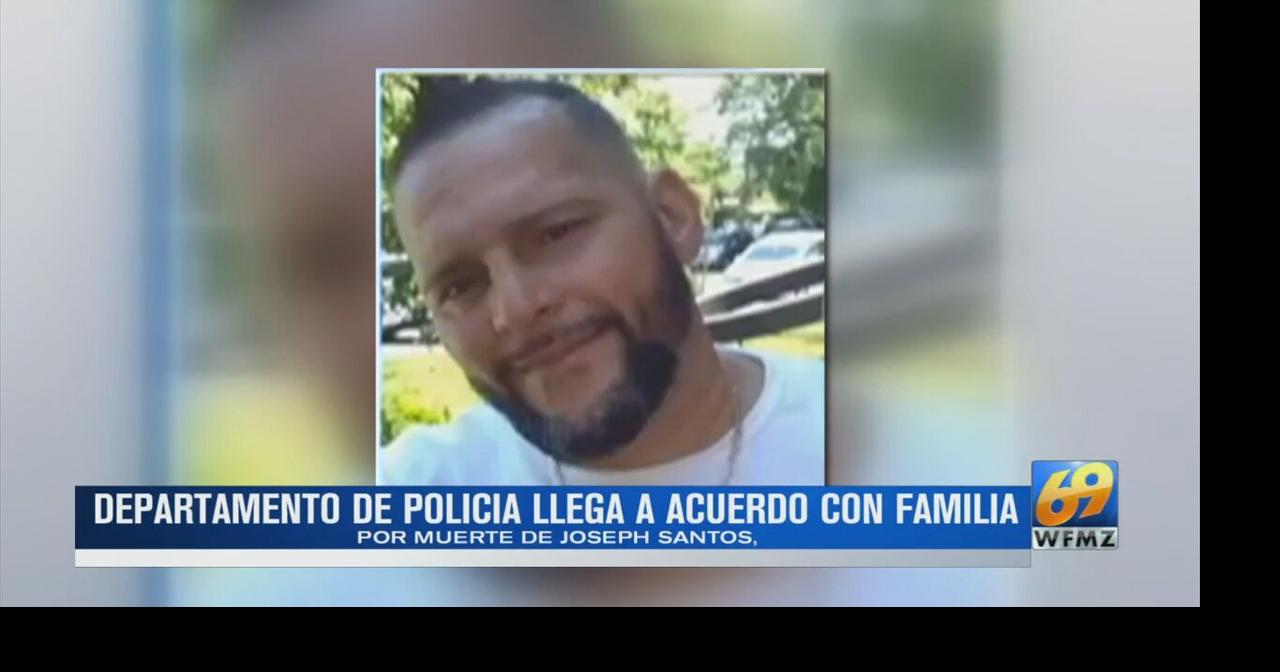 Policía llega a acuerdo con familia de Joseph Santos después de su ...