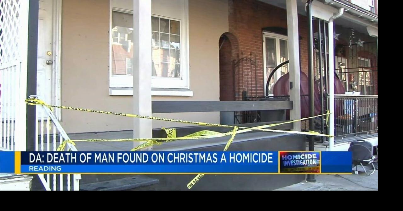 Homicide investigation opened after body found inside Reading home on ...