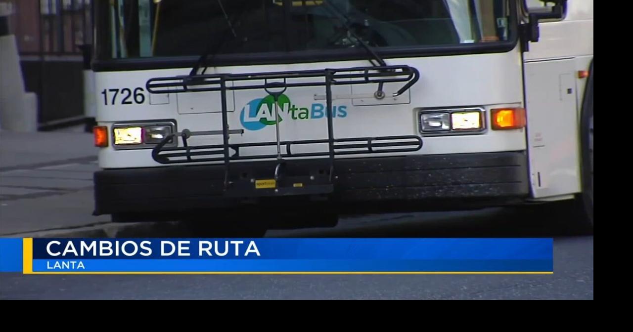 LANTA ofrece detalles sobre sus nuevas rutas de transporte | Noticias ...