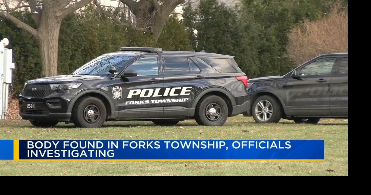 Police investigating death of man found in Forks Township | Northampton ...