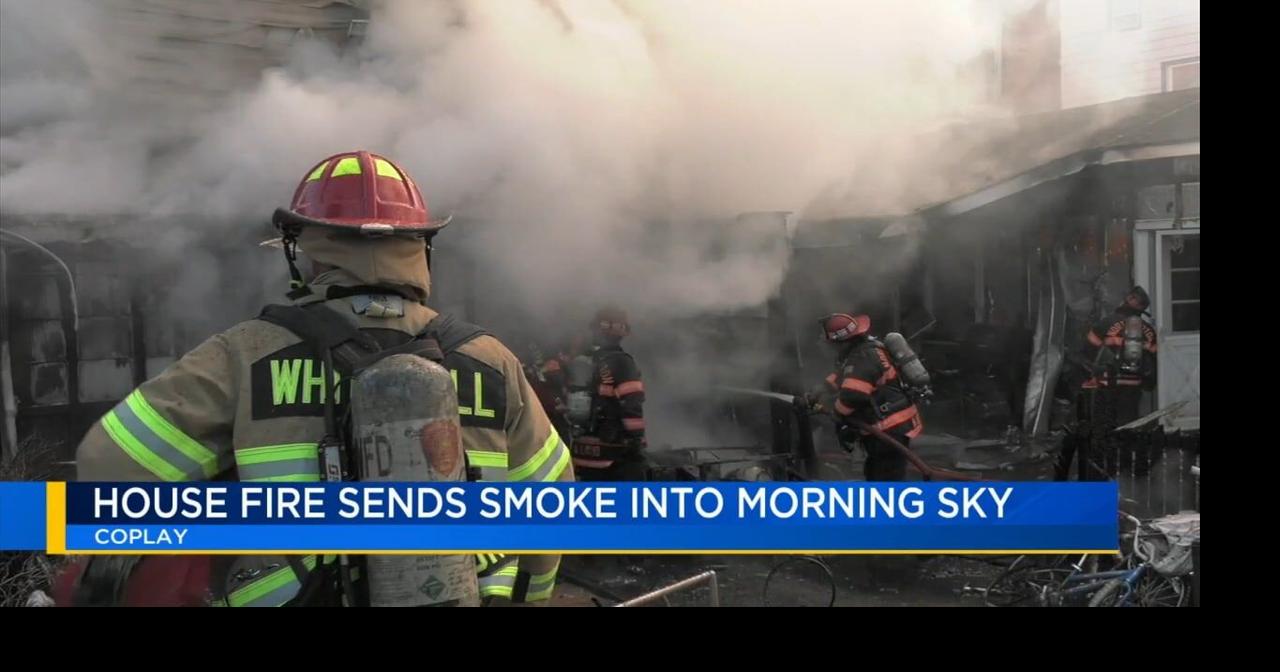 Fire crews respond to Coplay house fire | Allentown Area | wfmz.com