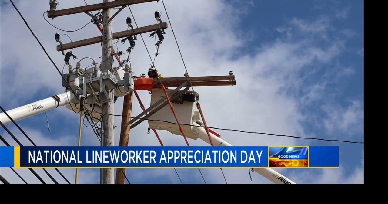 National Lineworker Appreciation Day | Good News | wfmz.com