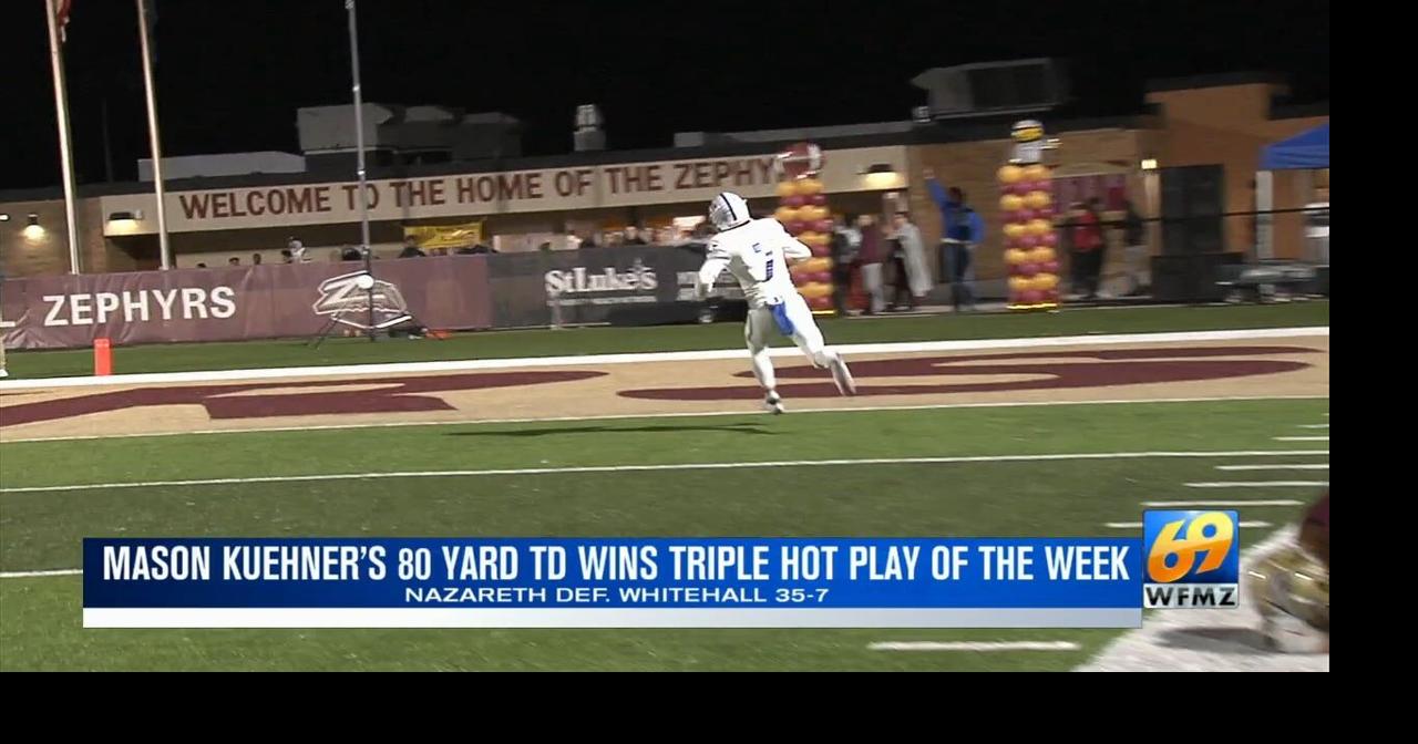 Sasso to Kuehner delivers Nazareth the Triple Hot Play of the Week ...