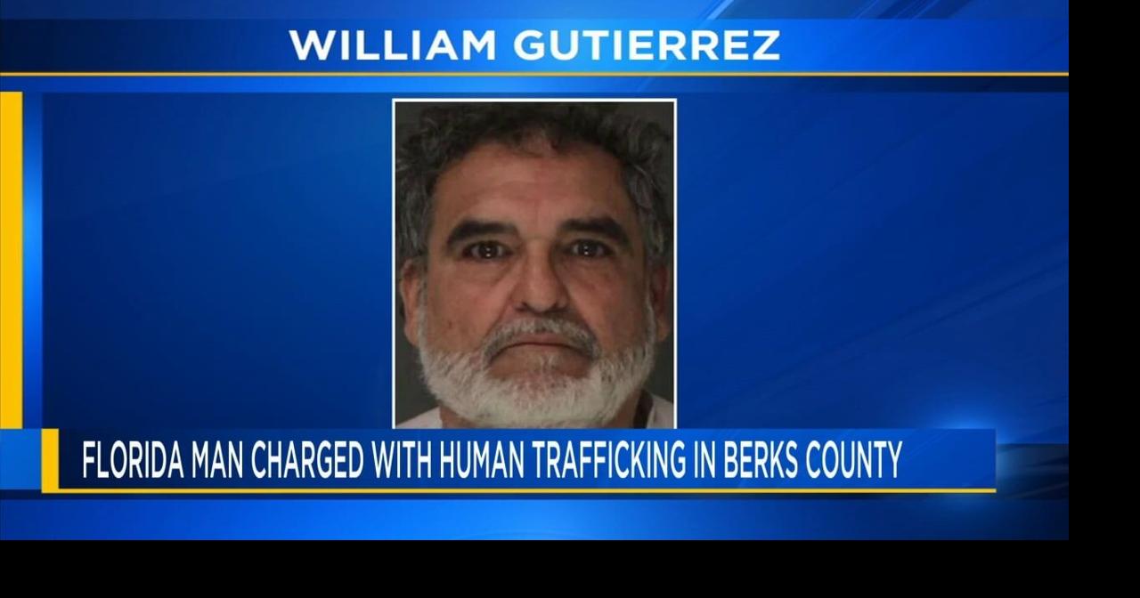 Florida man charged with trafficking 2 Nicaraguans through Berks County ...