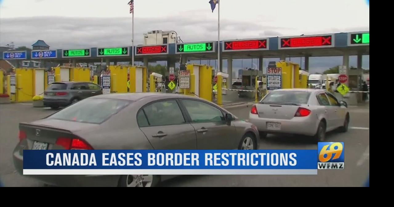 Canada eases travel restrictions at U.S. border after 16 months | US ...