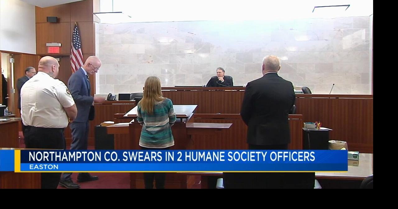 Northampton County swears in 2 humane society officers | Bethlehem Area ...