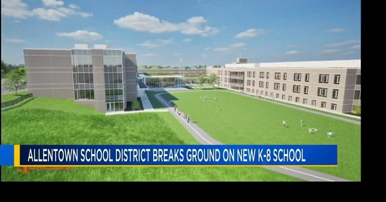 ASD breaks ground on new K-8 school | Lehigh Valley Regional News | wfmz.com