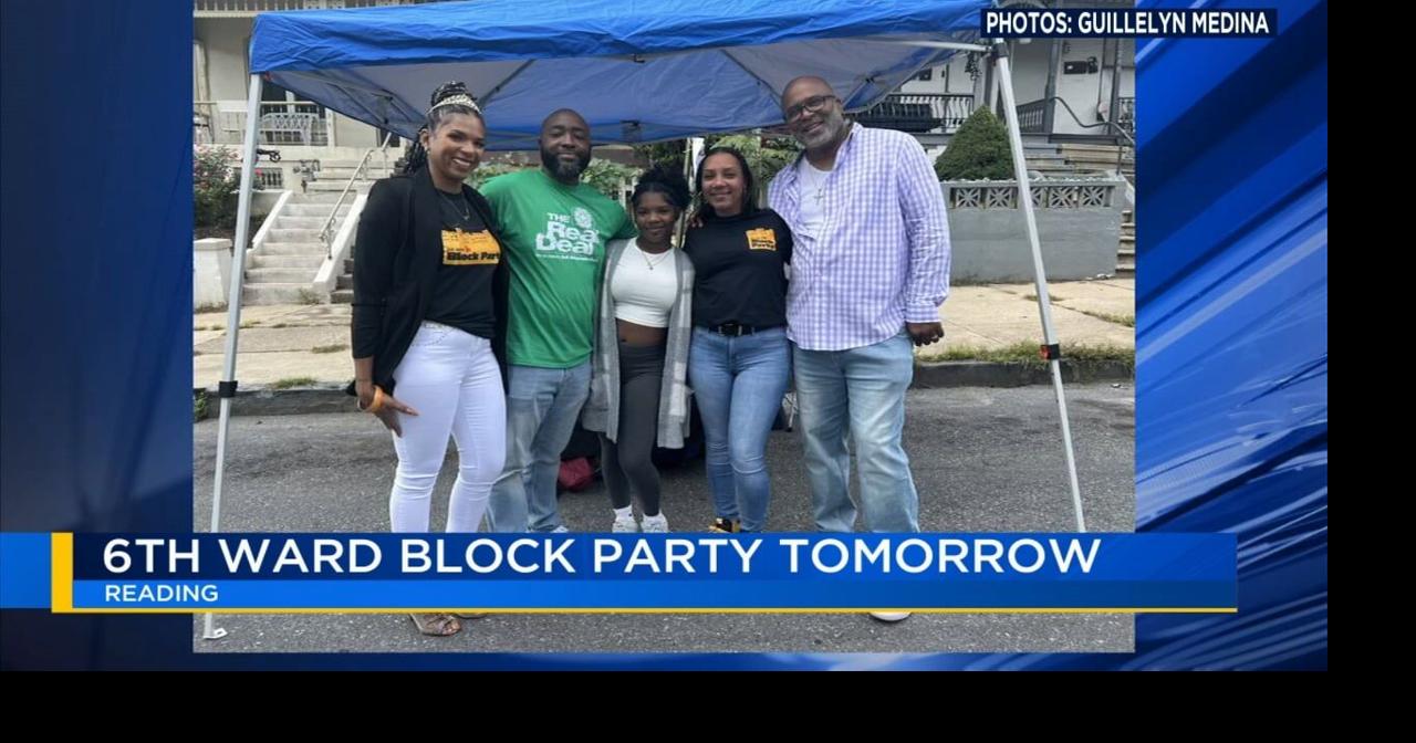 Block party in Reading to celebrate 6th Ward residents | Berks Regional ...