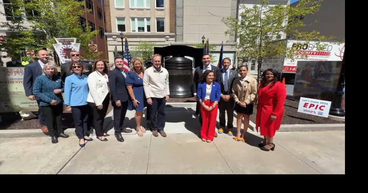Allentown unveils 1,500‑pound America 250 bell honoring Liberty Bell’s ...