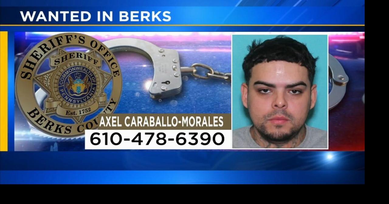 Wanted in Berks: Axel Caraballo-Morales | Berks Regional News | wfmz.com