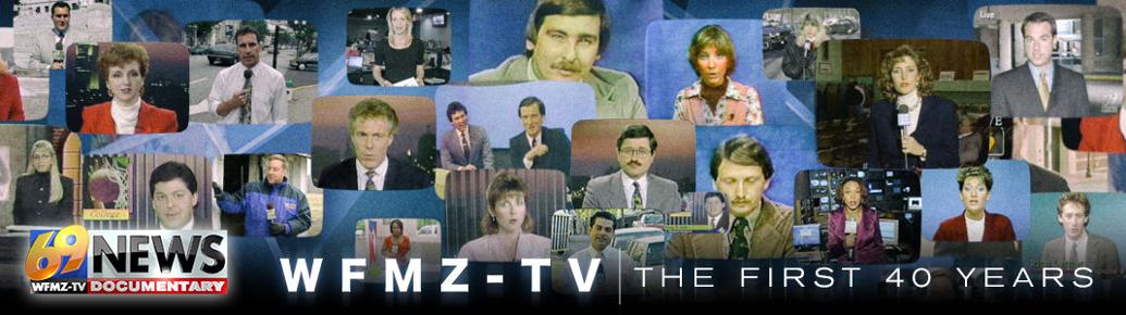 WFMZ-TV 40th Anniversary Documentary - WFMZ-TV 69N | wfmz.com