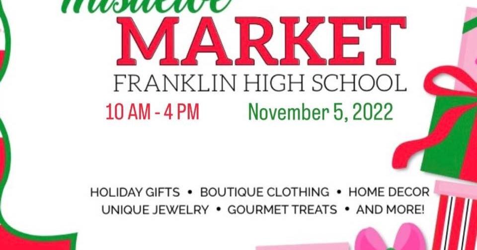 Mistletoe Market to feature more than 100 vendors at Franklin High Dec ...