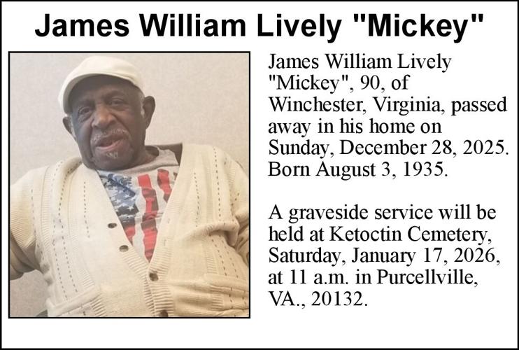 James William Lively "Mickey" | Obituaries | winchesterstar.com