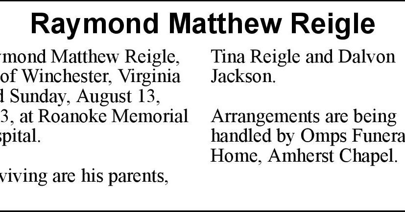 Raymond Matthew Reigle | Obituaries | winchesterstar.com