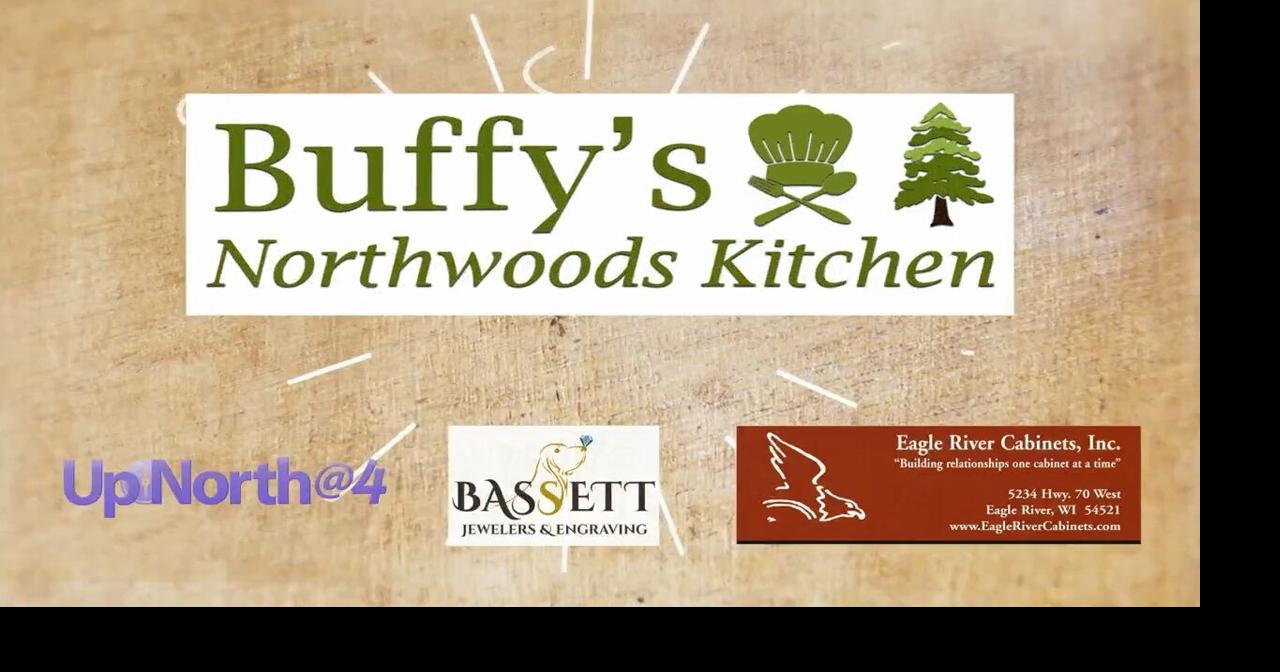 Buffy's Northwoods Kitchen (6-3-26) | | wjfw.com