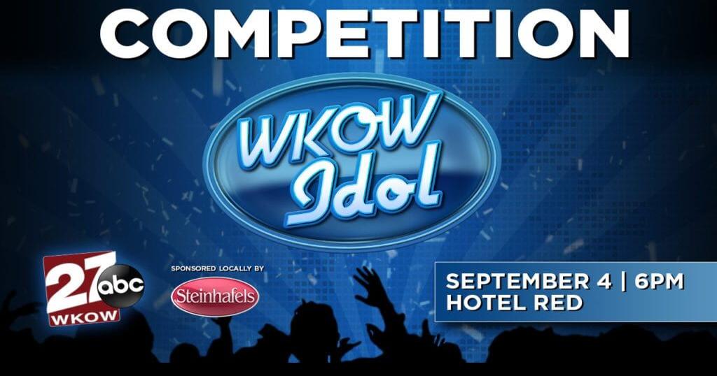 Enter the WKOW IDOL competition 2019 | News | wkow.com
