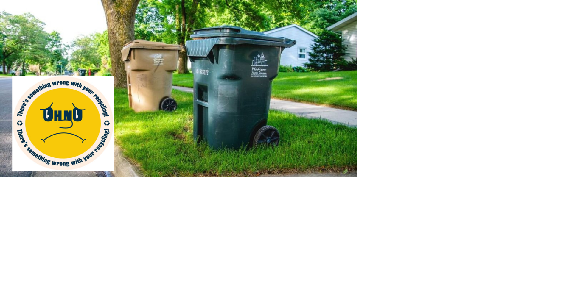 City of Madison to start recycling inspections, 'carding' contaminated ...