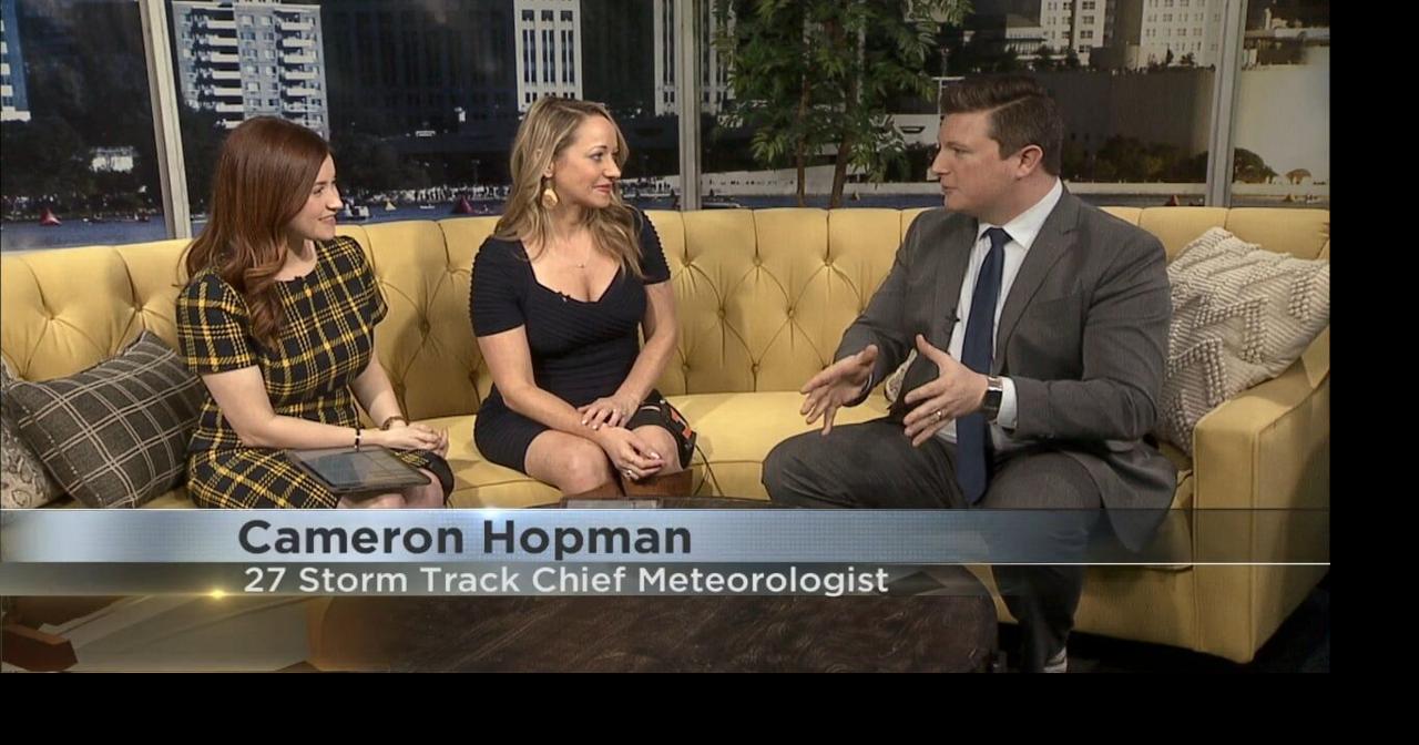 Welcoming new 27 Storm Track Chief Meteorologist Cameron Hopman ...