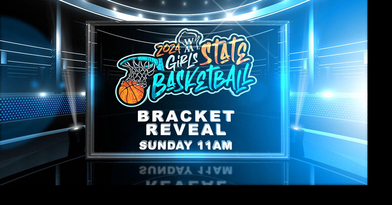 WATCH HERE: WIAA Girls Basketball Bracket Reveal Show | Watch Live ...