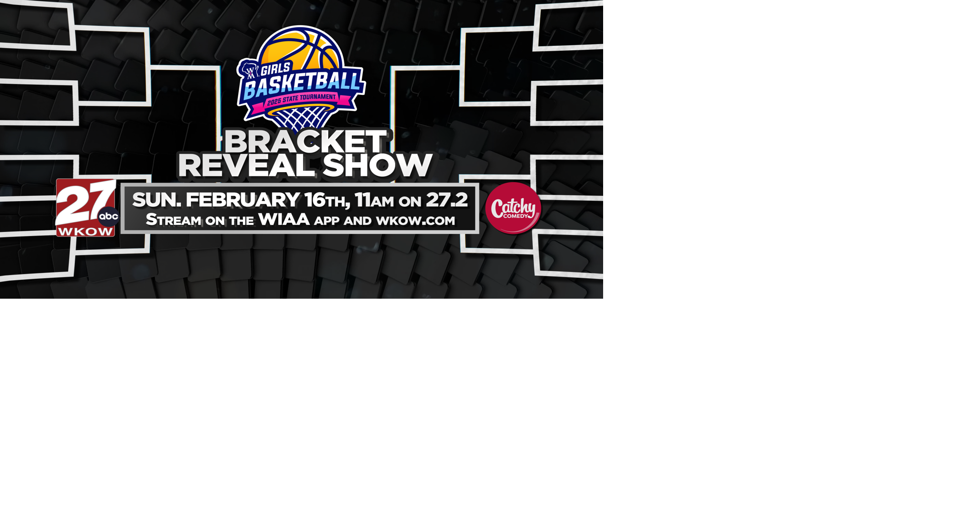 WIAA Girls Basketball bracket show 2025 | | wkow.com
