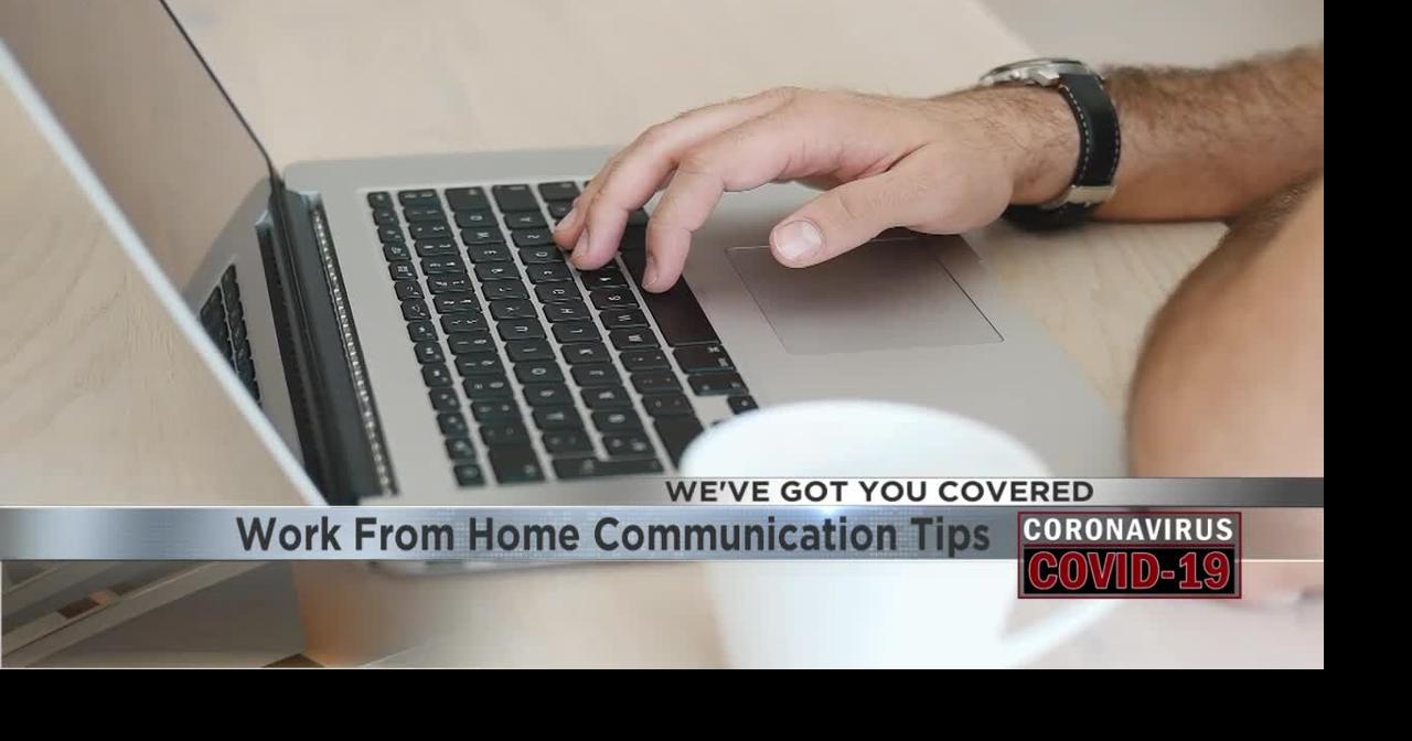 Work from home communication and productivity tips | Midday Madison ...