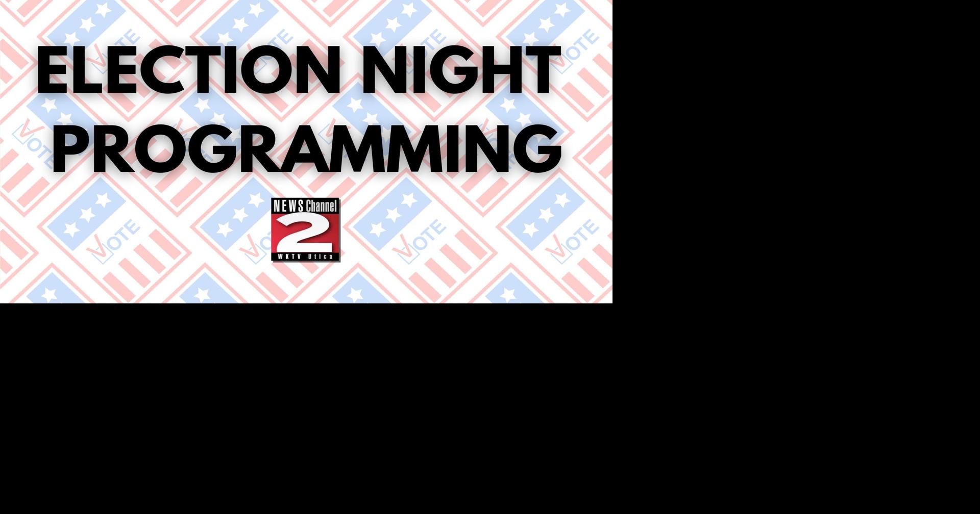 WKTV's Election Night Programming | Local | wktv.com