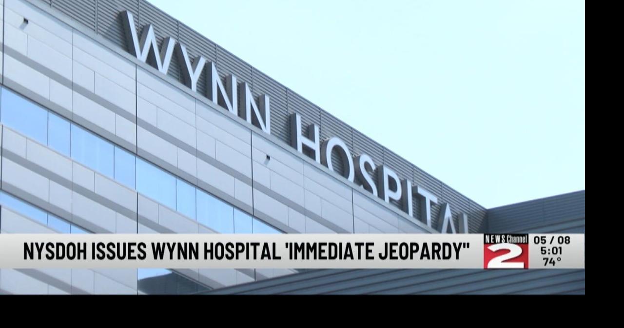 NYS Dept. of Health Issues Wynn Hospital an 'Immediate Jeopardy' Prior ...