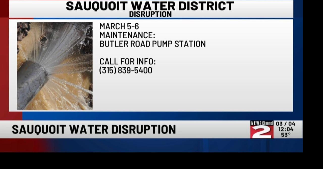 Water Disruption Expected in Parts of Sauquoit This Week | Local | wktv.com