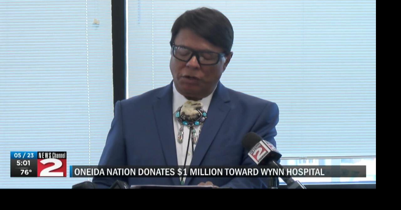 Oneida Indian Nation donates $1 million toward Wynn Hospital | Health ...
