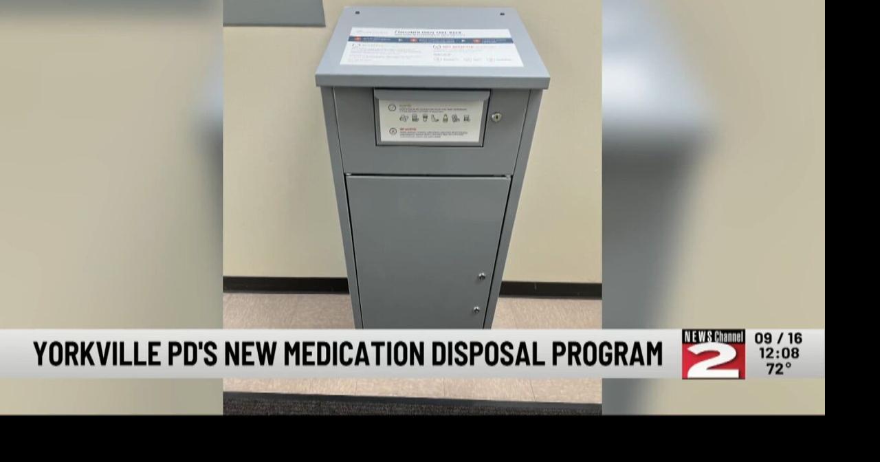 Yorkville Police Department Medication Disposal Program | Local | wktv.com