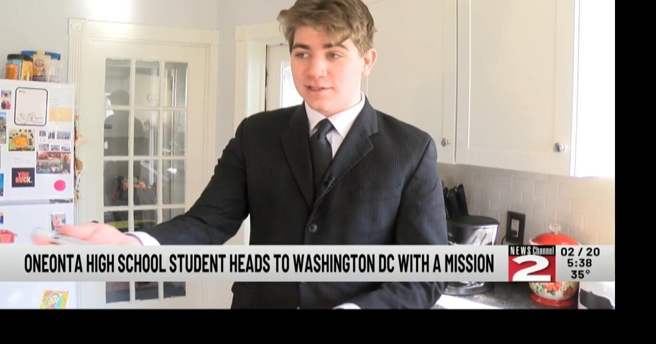 Oneonta High School Student Heads to Washington, D.C. with a Mission ...