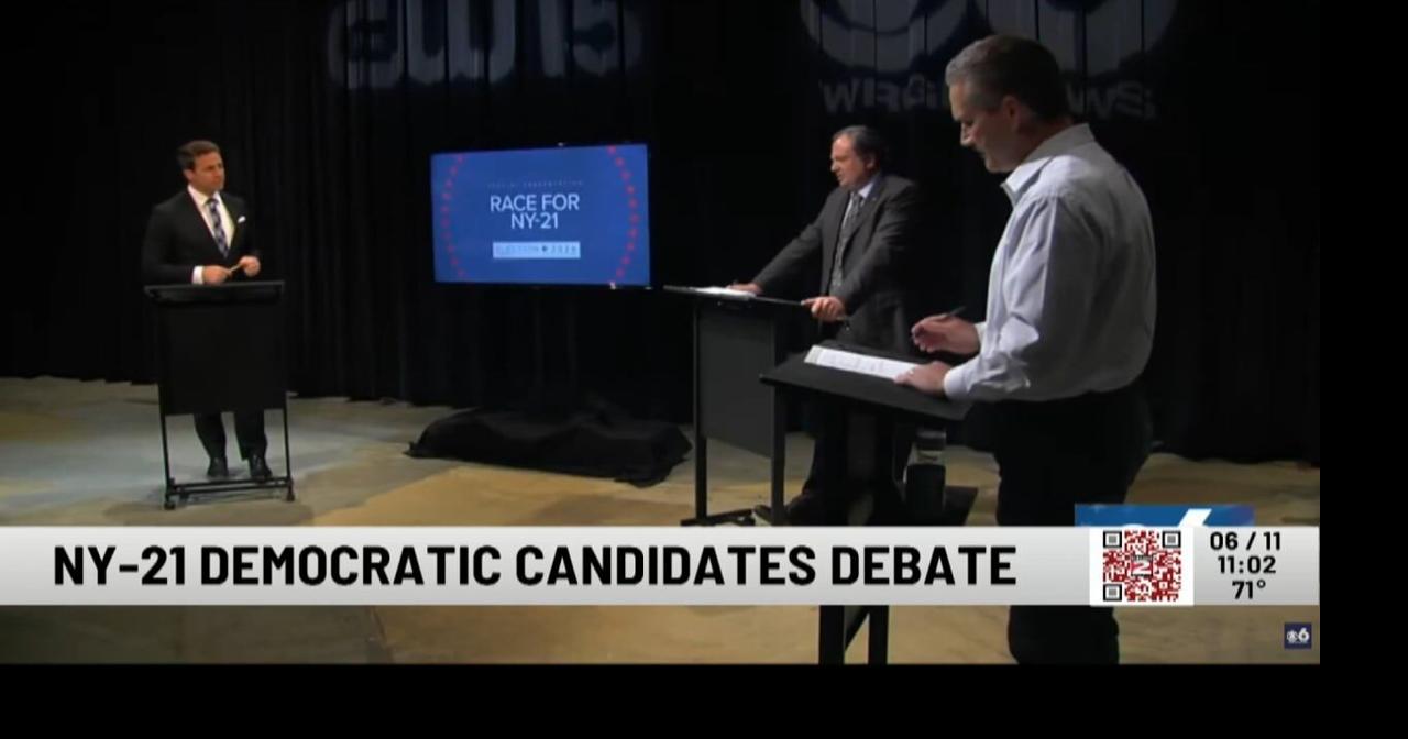 Democratic Candidates for NY-21 Face Off in Debate | Video | wktv.com